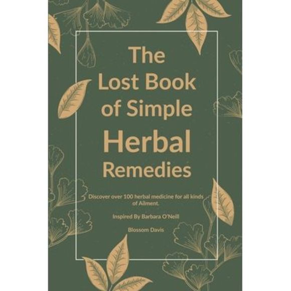 Blossom Davis | Other | The Lost Book Of Simple Herbal Remedies ...